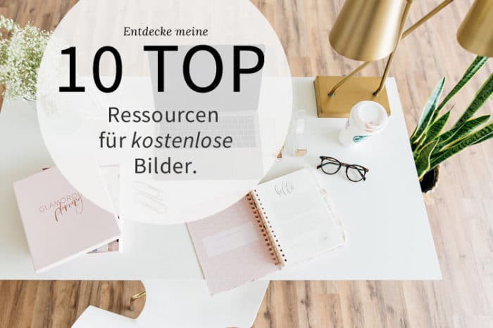 Kostenlose Bilder: Meine Top 10 Ressourcen